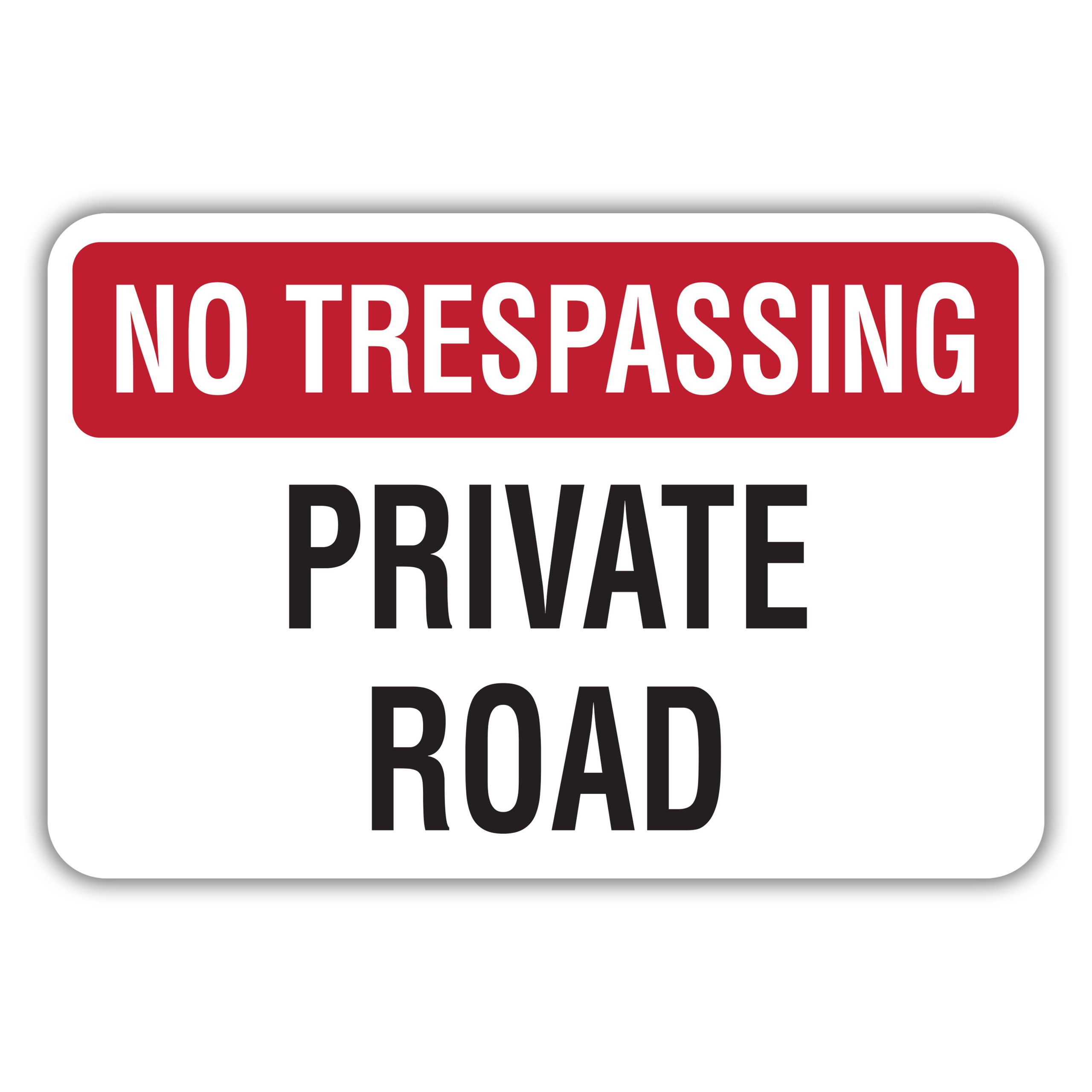 NO TRESPASSING PRIVATE ROAD - American Sign Company