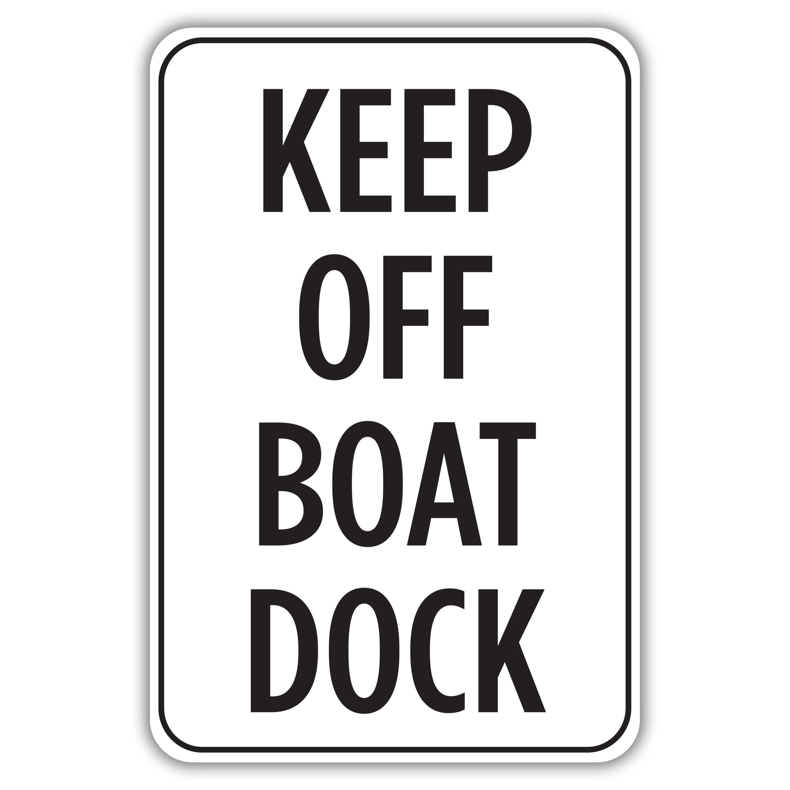 Keep Off Boat Dock - American Sign Company
