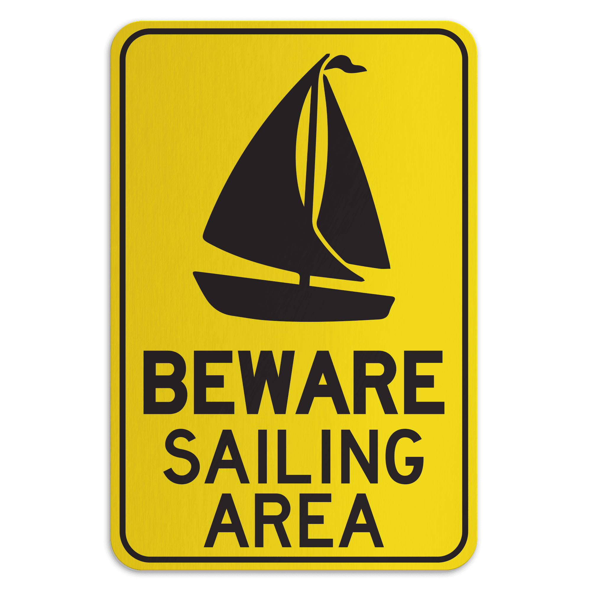 BEWARE SAILING AREA - American Sign Company