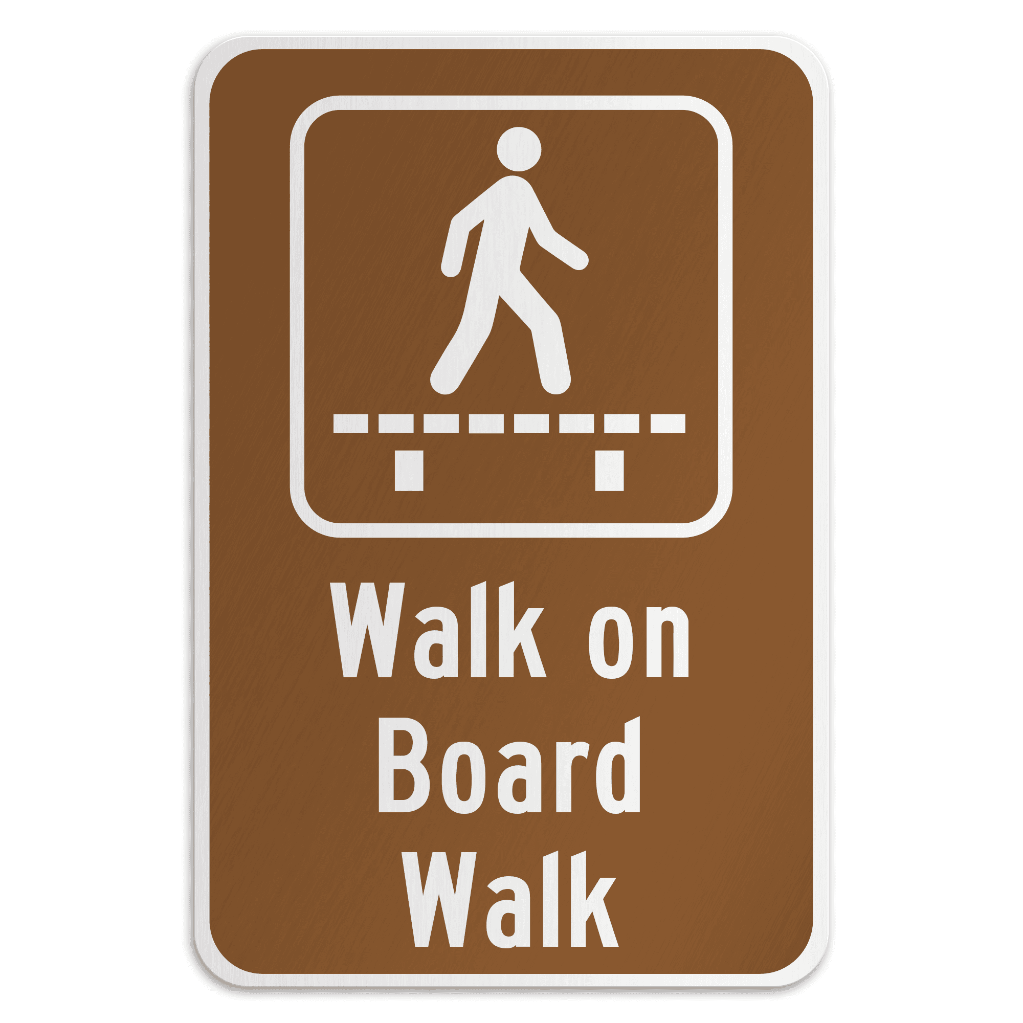 WALK ON BOARD WALK - American Sign Company