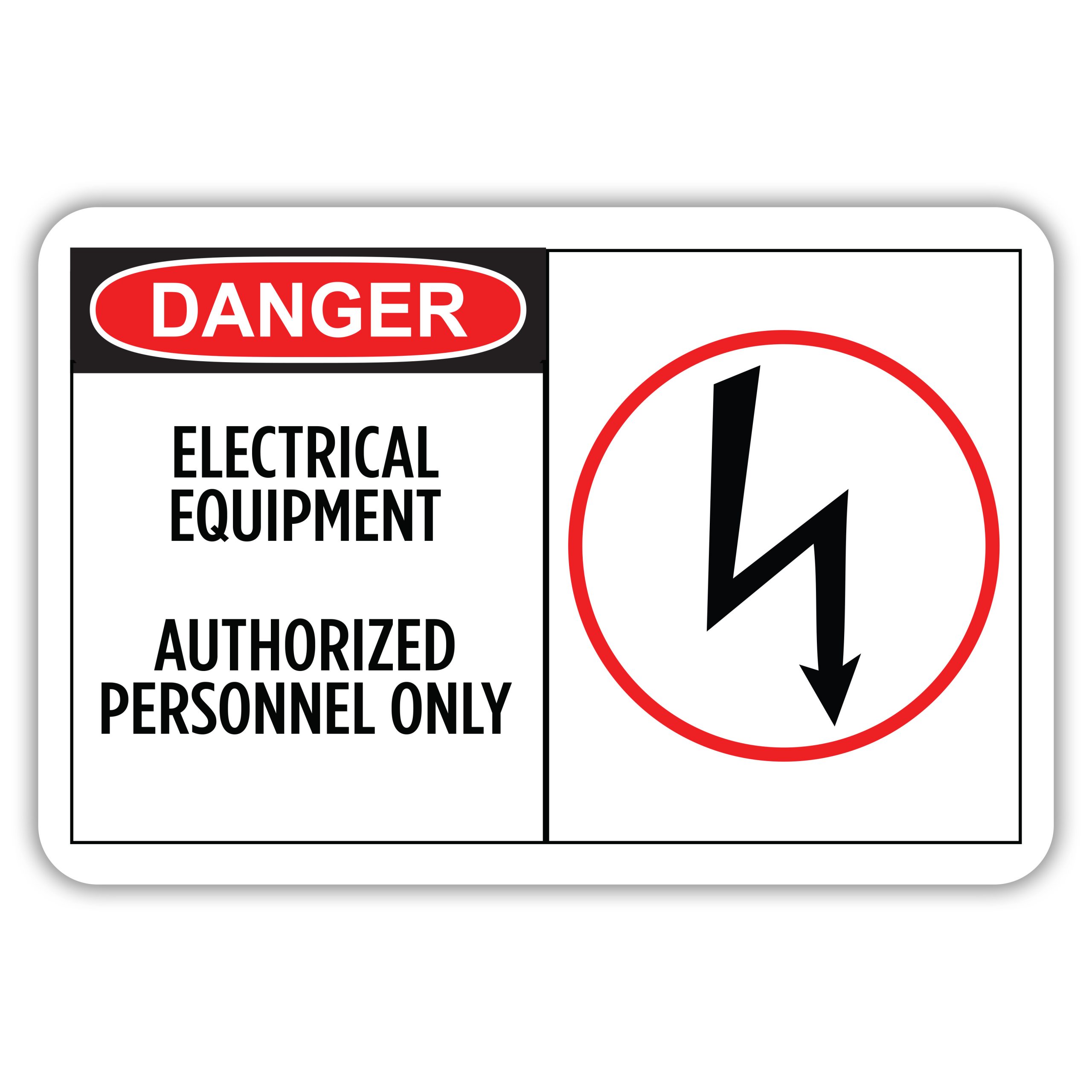 DANGER ELECTRICAL EQUIPMENT AUTHORIZED PERSONNEL ONLY - American Sign ...