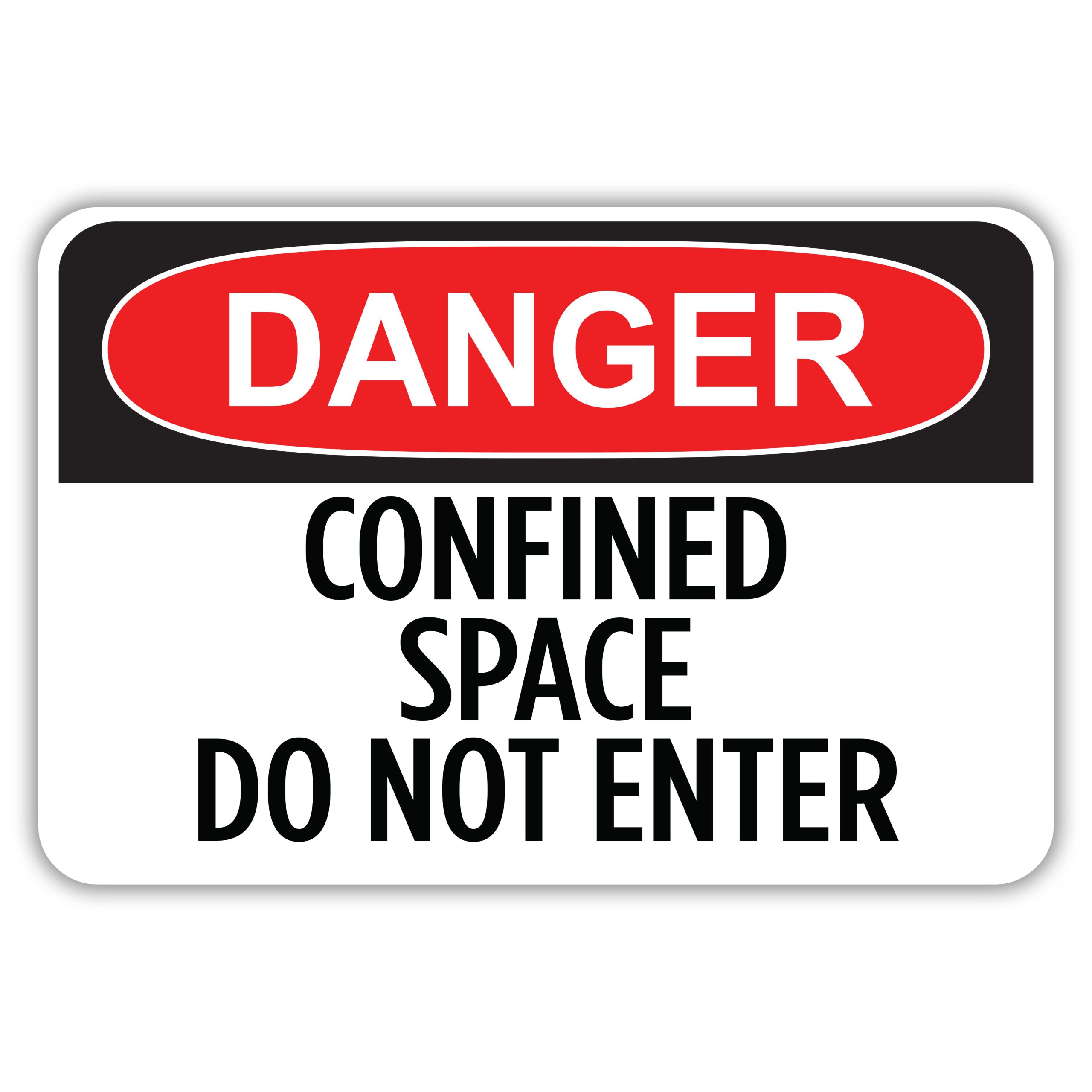 DANGER CONFINED SPACE DO NOT ENTER - American Sign Company