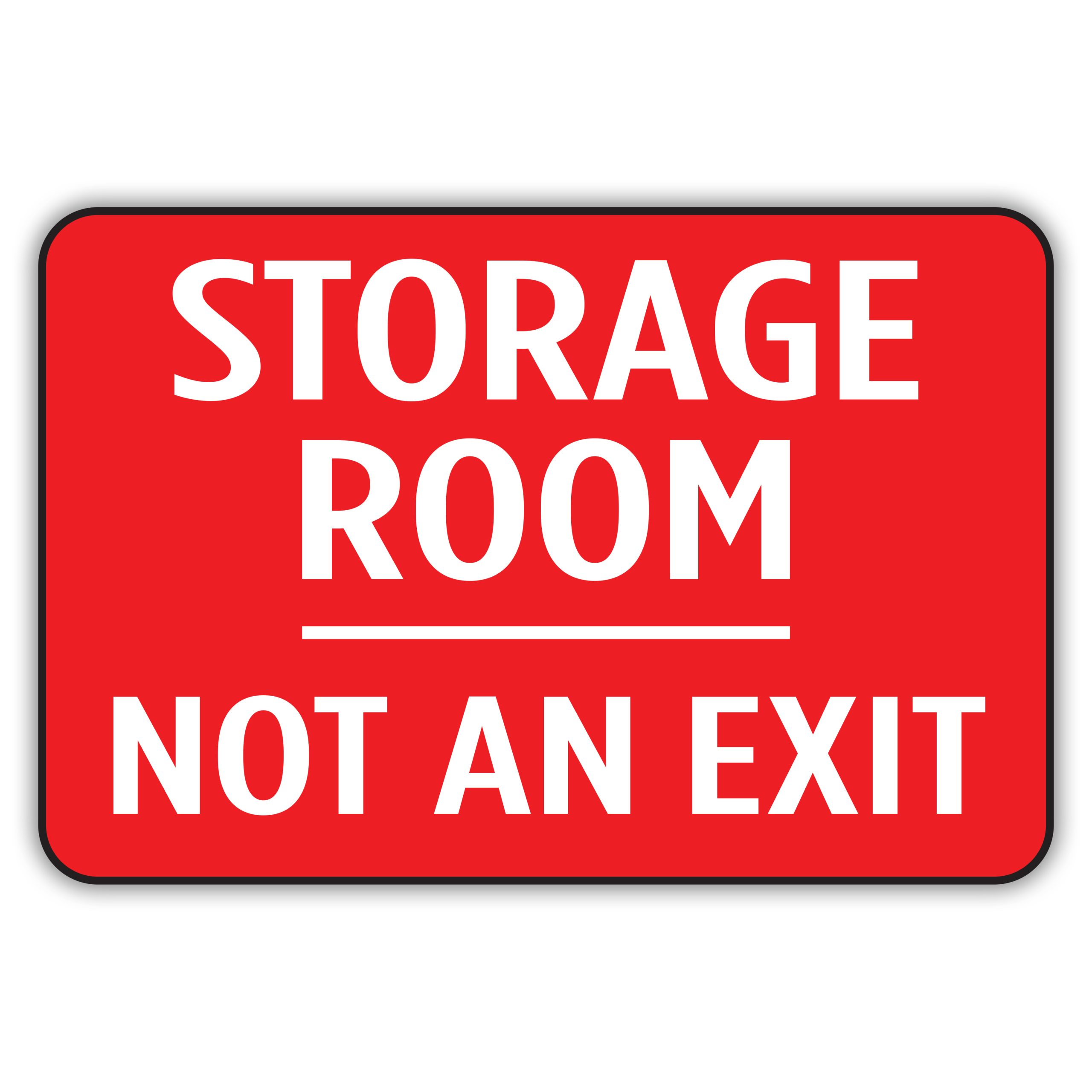 STORAGE ROOM NOT AN EXIT - American Sign Company