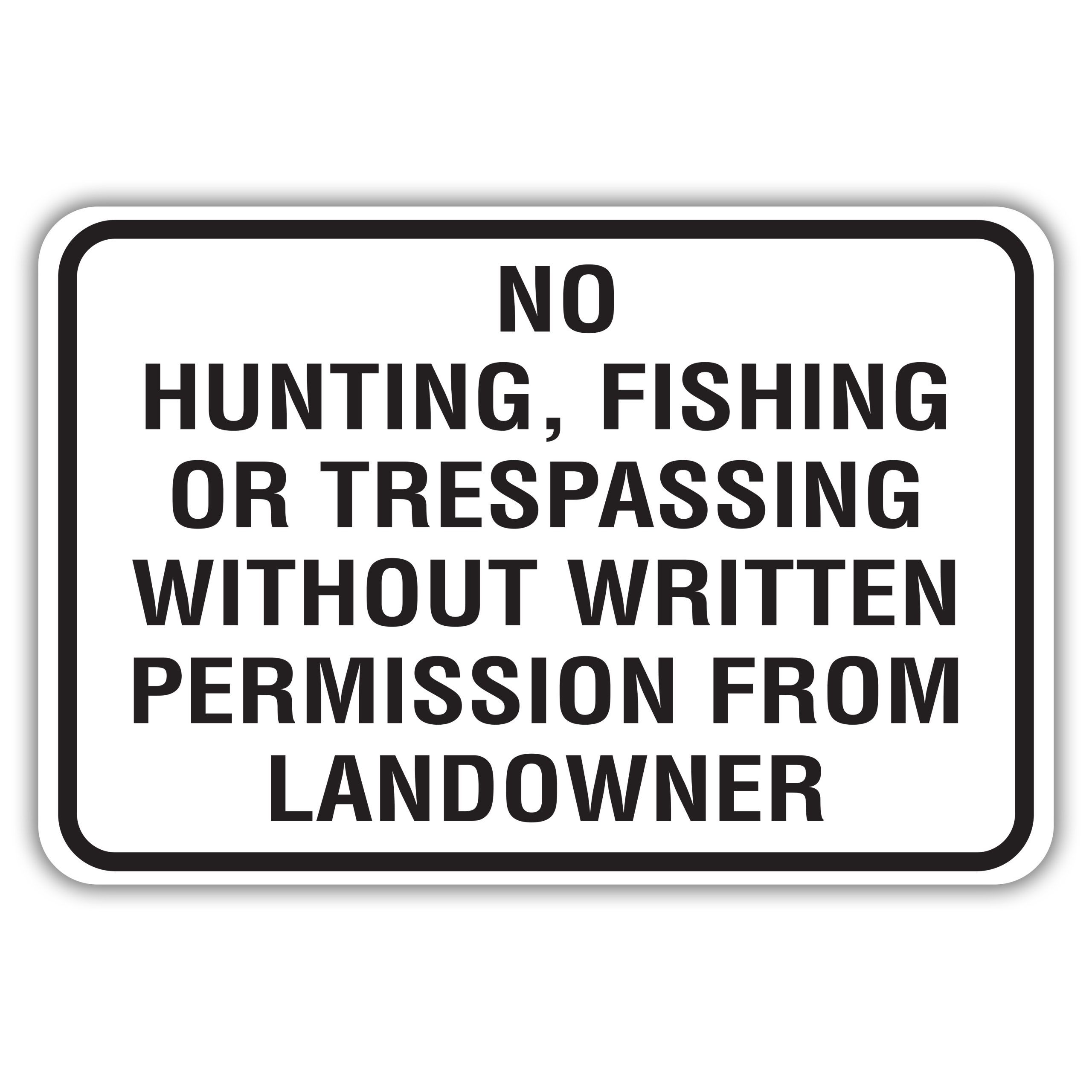 NO HUNTING, FISHING OR TRESPASSING - American Sign Company