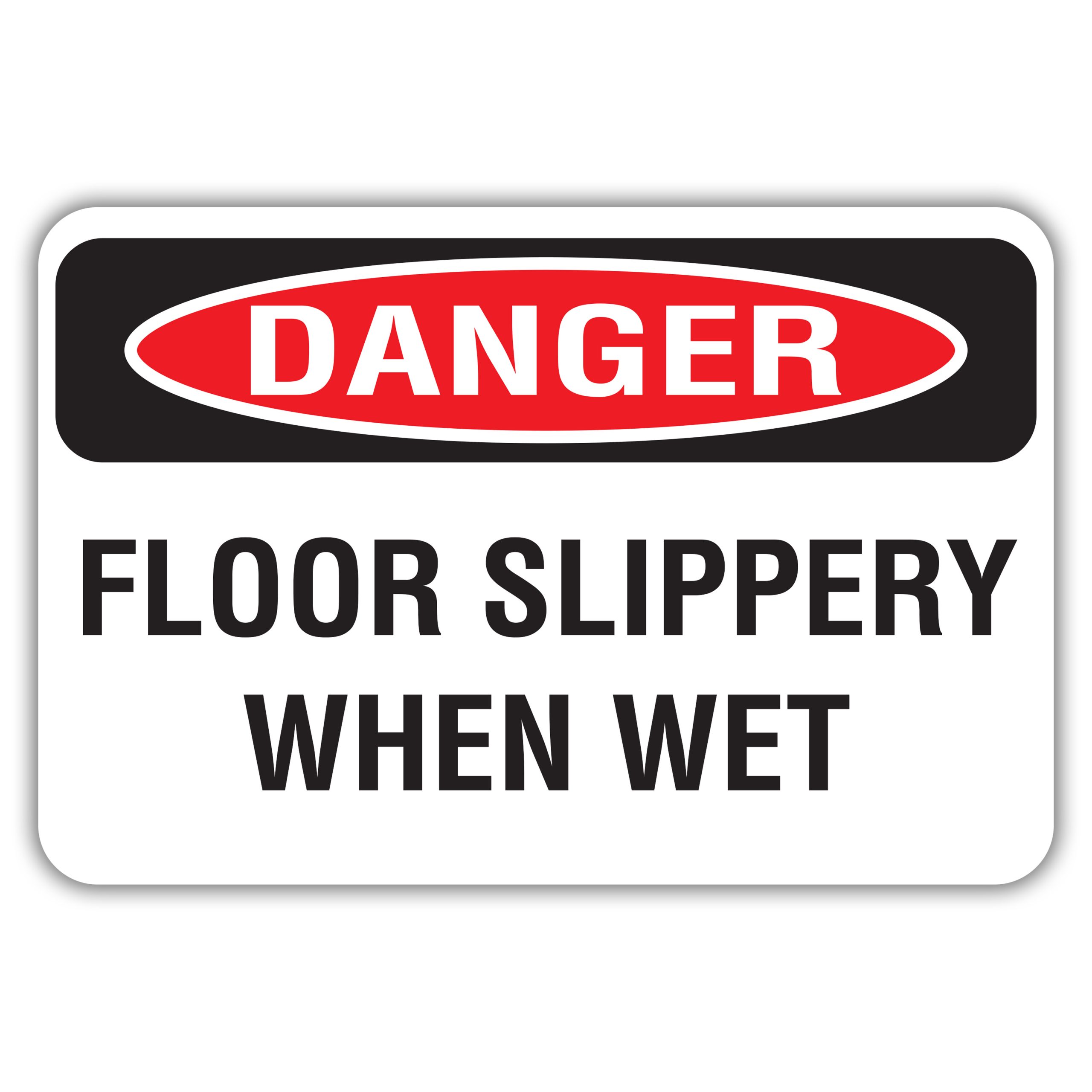 DANGER FLOOR SLIPPER WHEN WET - American Sign Company