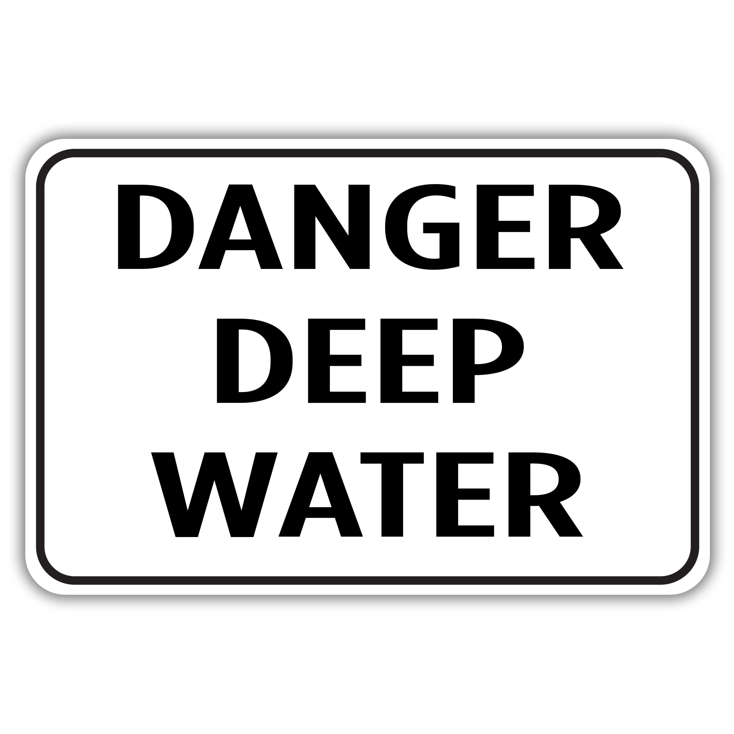 DANGER DEEP WATER - American Sign Company