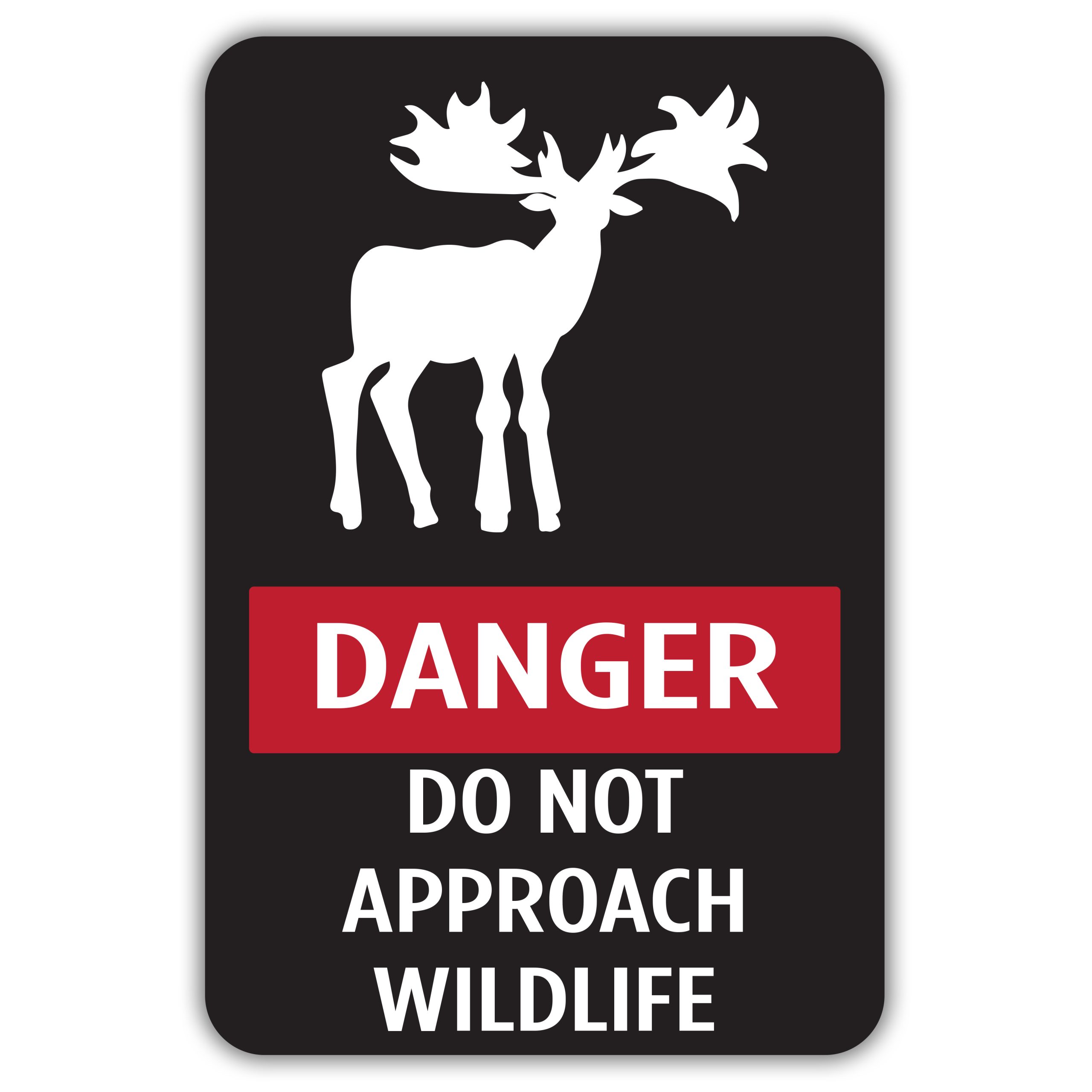 DANGER DO NOT APPROACH WILDLIFE - American Sign Company